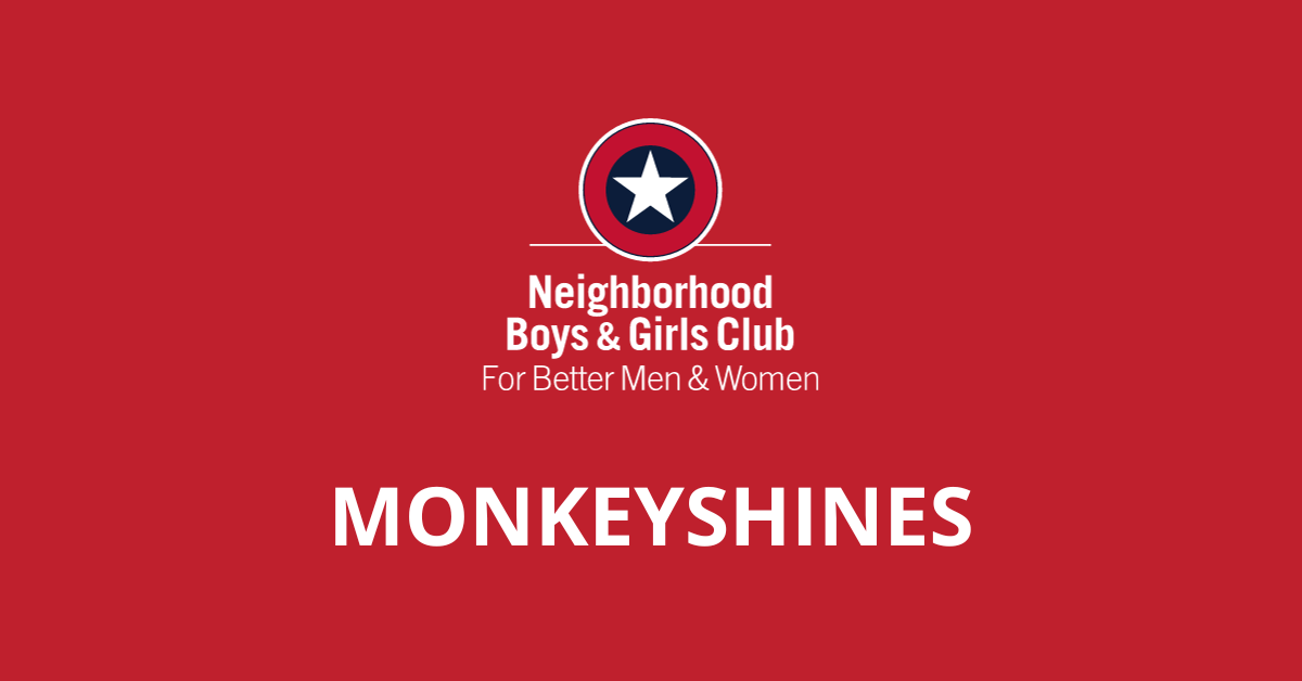 MONKEYSHINES - November 1962 - Neighborhood Boys & Girls Club